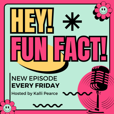 Hey! Fun Fact! • A podcast on Spotify for Creators
