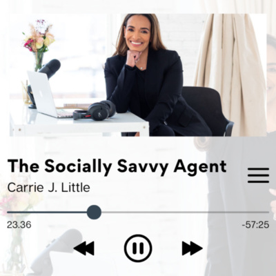 The Socially Savvy Agent • A podcast on Spotify for Creators