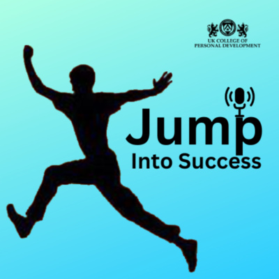 Jump Into Success – Episode 35 by Jump Into Success
