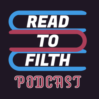 Read to Filth • A podcast on Spotify for Creators