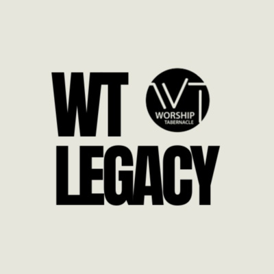 WT Legacy Podcast • A podcast on Spotify for Creators