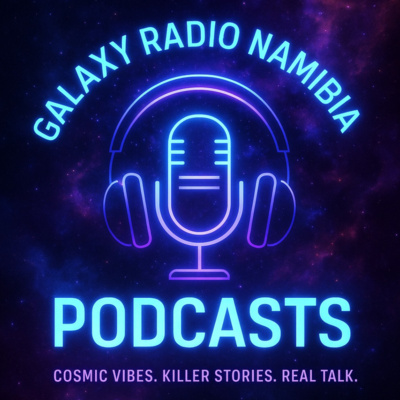Galaxy Radio Namibia • A podcast on Spotify for Creators