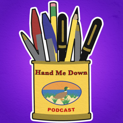Hand Me Down Podcast • A podcast on Spotify for Creators