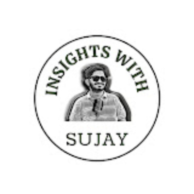 Insights With Sujay • A podcast on Spotify for Podcasters