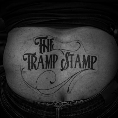 The Tramp Stamp • A podcast on Spotify for Creators