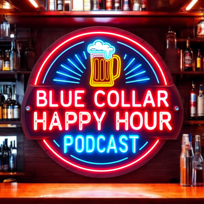 Blue Collar Happy Hour • A podcast on Spotify for Creators