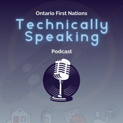 Ontario First Nations Technically Speaking 'Cast • A podcast on Spotify for Creators