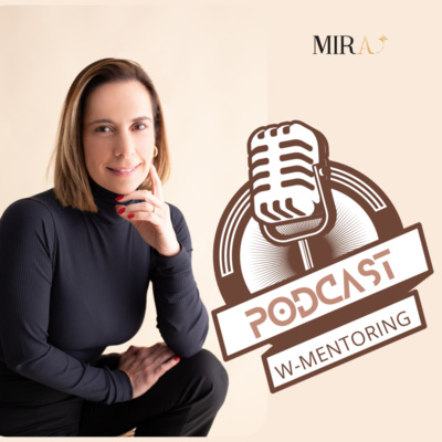 W-Mentoring • A podcast on Spotify for Podcasters