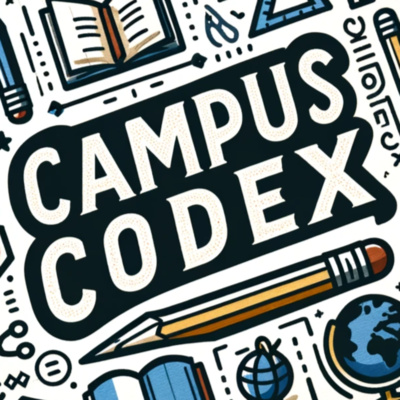 Campus Codex • A podcast on Spotify for Creators
