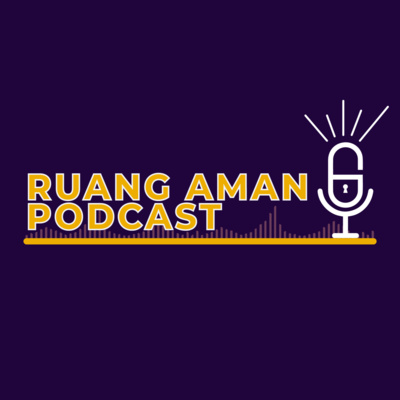 RAMPOD (Ruang Aman Podcast) • A podcast on Spotify for Creators