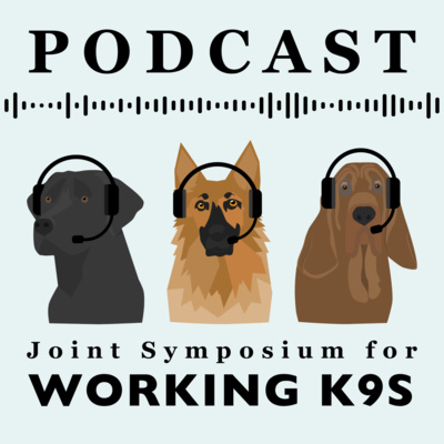 Joint Symposium for Working K9s • A podcast on Spotify for Creators