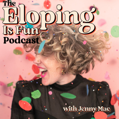 Eloping is Fun • A podcast on Spotify for Creators