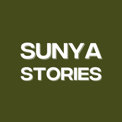 Sunya Stories • A podcast on Spotify for Creators