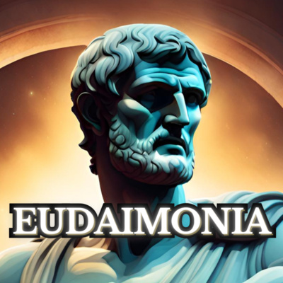 Eudaimonia • A podcast on Spotify for Podcasters