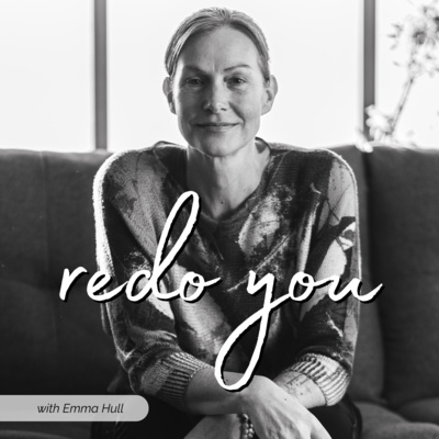 Redo You | rediscover and reinvent yourself, with Emma Hull The ...