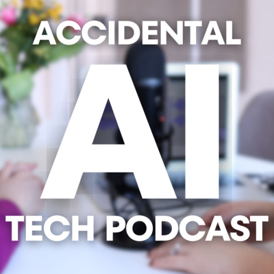 Accidental AI Tech Podcast • A podcast on Spotify for Podcasters