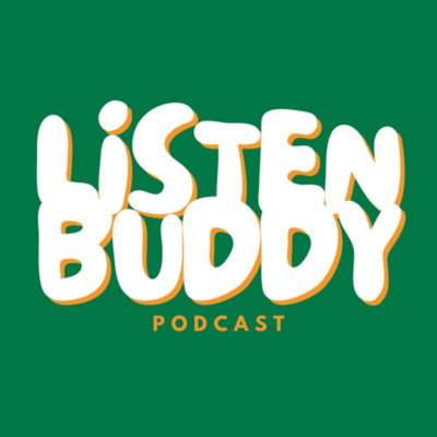 Listen Buddy Podcast • A podcast on Spotify for Creators