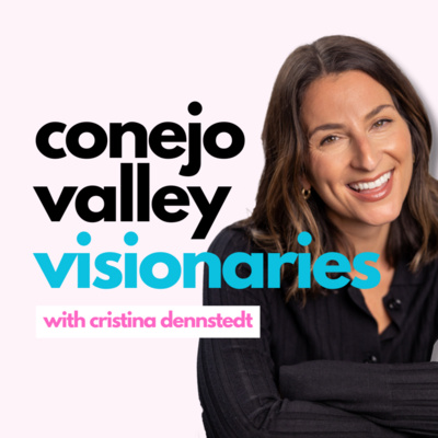 Conejo Valley Visionaries • A podcast on Spotify for Creators