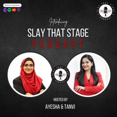 Slay That Stage • A podcast on Spotify for Creators