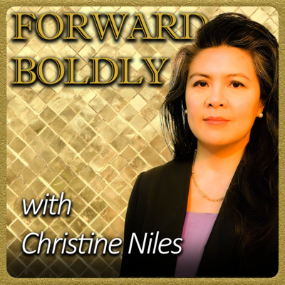 CHRISTINE NILES: Forward Boldly • A podcast on Spotify for Creators