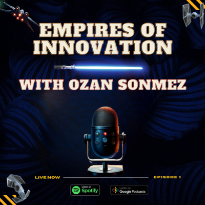 Miniseries Tech for Good, Episode 3: From Vision to Vastness by Empires of Innovation with Ozan ...