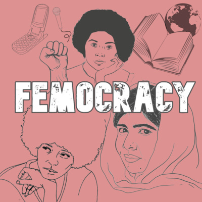 Femocracy • A podcast on Spotify for Creators