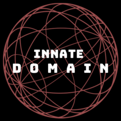 Innate Domain Podcast • A podcast on Spotify for Creators
