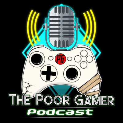 Poor Gamer Podcast • A podcast on Spotify for Creators