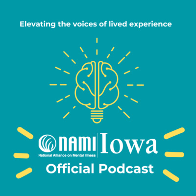 NAMI Iowa's First Official Episode Featuring Kayla Bell by The NAMI ...