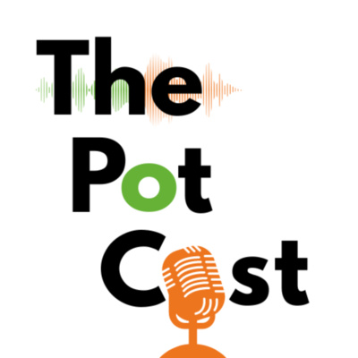 The Pot Cast • A podcast on Spotify for Creators