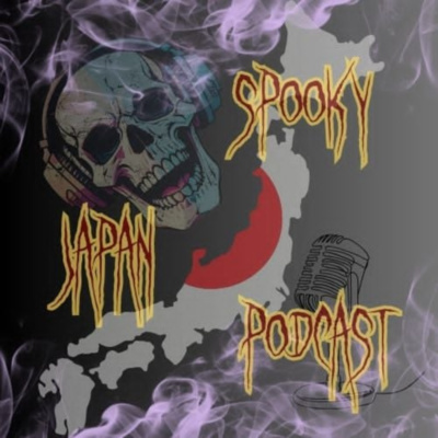 Spooky Japan Podcast • A podcast on Spotify for Creators