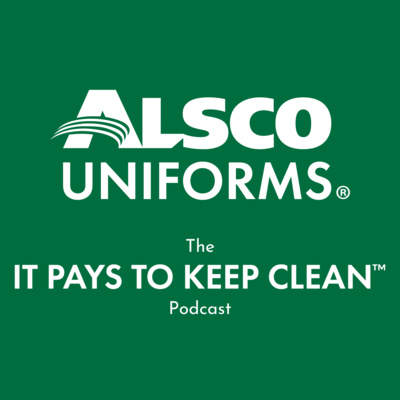 Kelly Johnson Highlights Growth Progress by Alsco Uniforms: The It Pays to Keep Clean Podcast