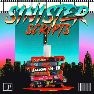 Sinister Scripts • A podcast on Spotify for Creators