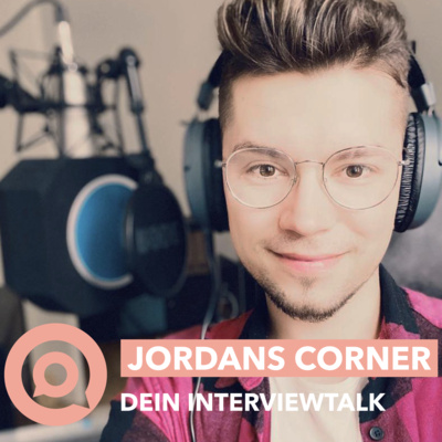 Jordans Corner - dein Interviewtalk • A podcast on Spotify for Podcasters