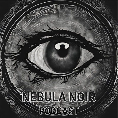 Nebula Noir • A podcast on Spotify for Podcasters