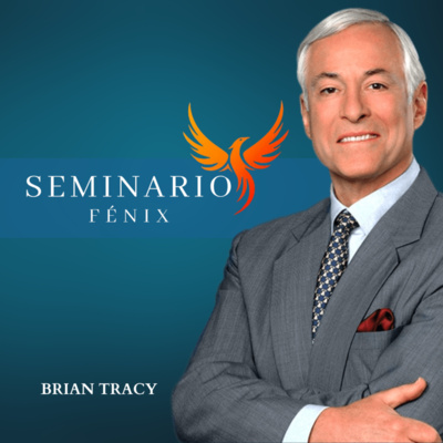 Módulo 15 | 5 Claves para el Establecimiento de Metas by Seminario Fenix | Brian Tracy