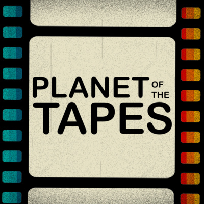 Planet of the Tapes Podcast • A podcast on Spotify for Podcasters