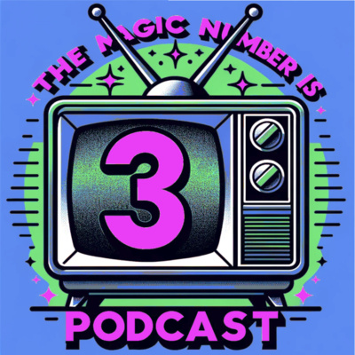 The Magic Number is 3 - Series Finale by The Magic Number Is 3 (When It ...