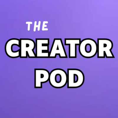 The Creator Pod • A podcast on Spotify for Creators