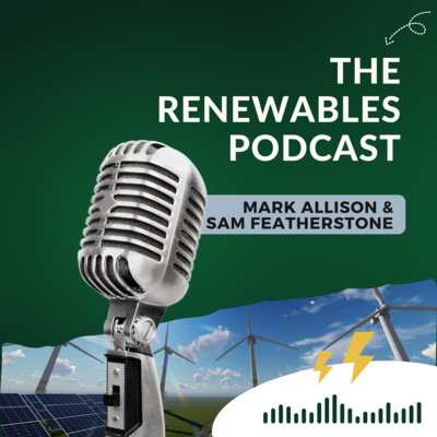 The Renewables Podcast • A podcast on Spotify for Podcasters