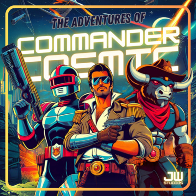 Die Abenteuer von Commander Cosmic • A podcast on Spotify for Creators