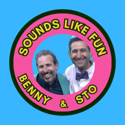 Sounds Like Fun with Benny & Sto • A podcast on Spotify for Creators
