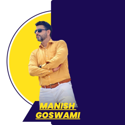 Manish Goswami • A podcast on Spotify for Creators