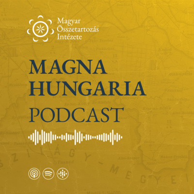 Magna Hungaria • A podcast on Spotify for Creators