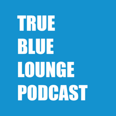 True Blue Lounge • A podcast on Spotify for Creators