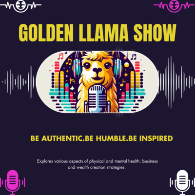 Golden LLama Show • A podcast on Spotify for Podcasters