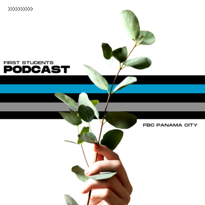 First Students Podcast • A podcast on Spotify for Podcasters