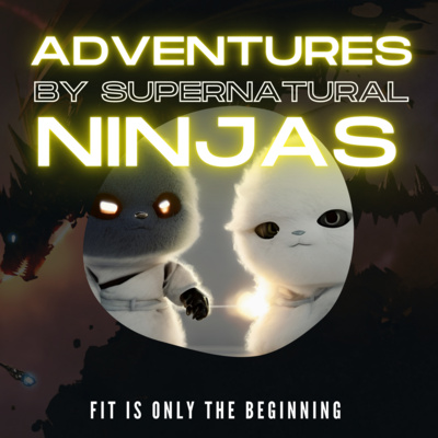 Adventures by Supernatural Ninjas • A podcast on Spotify for Creators