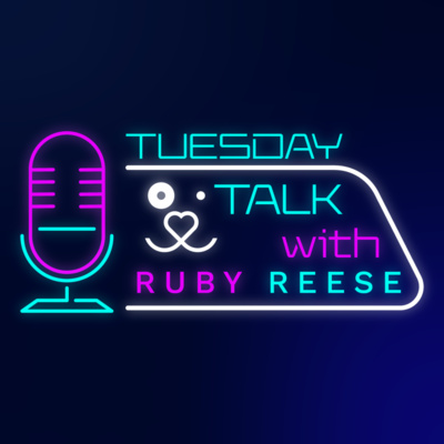 Tuesday Talks with Ruby Reese • A podcast on Spotify for Podcasters