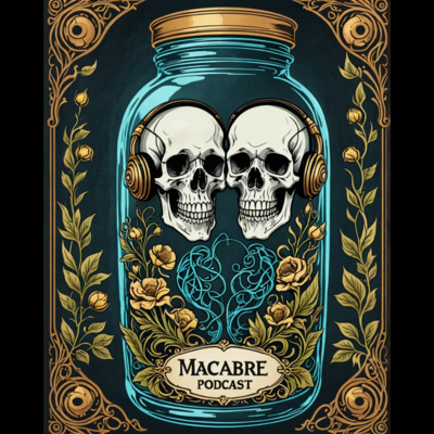 Macabre Manor • A podcast on Spotify for Creators